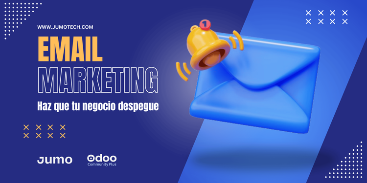 El Poder del Email Marketing: claves para el éxito | Jumo